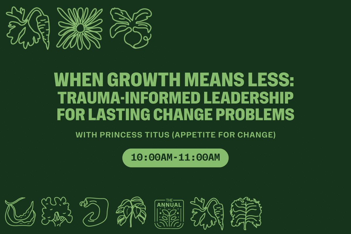 When Growth Means Less: Trauma-Informed Leadership for Lasting Change ...